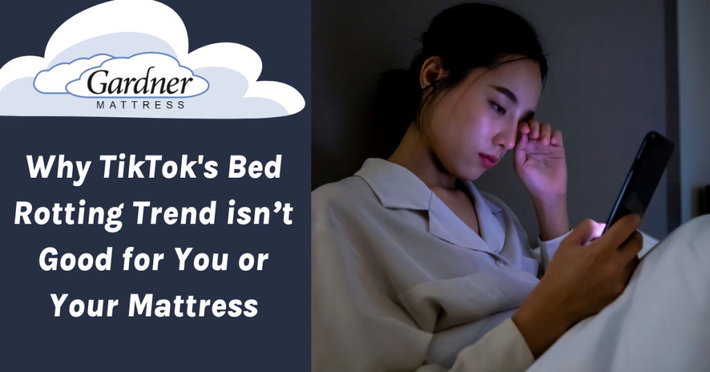 Why TikTok's Bed Rotting Trend isn’t Good for You or Your Mattress ...